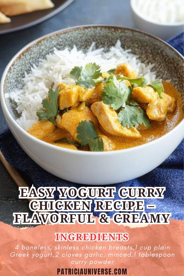 Easy Yogurt Curry Chicken Recipe – Flavorful & Creamy
